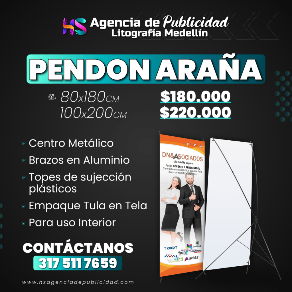 Pendón Araña - HS Agencia de Publicidad y Litografía Medellín